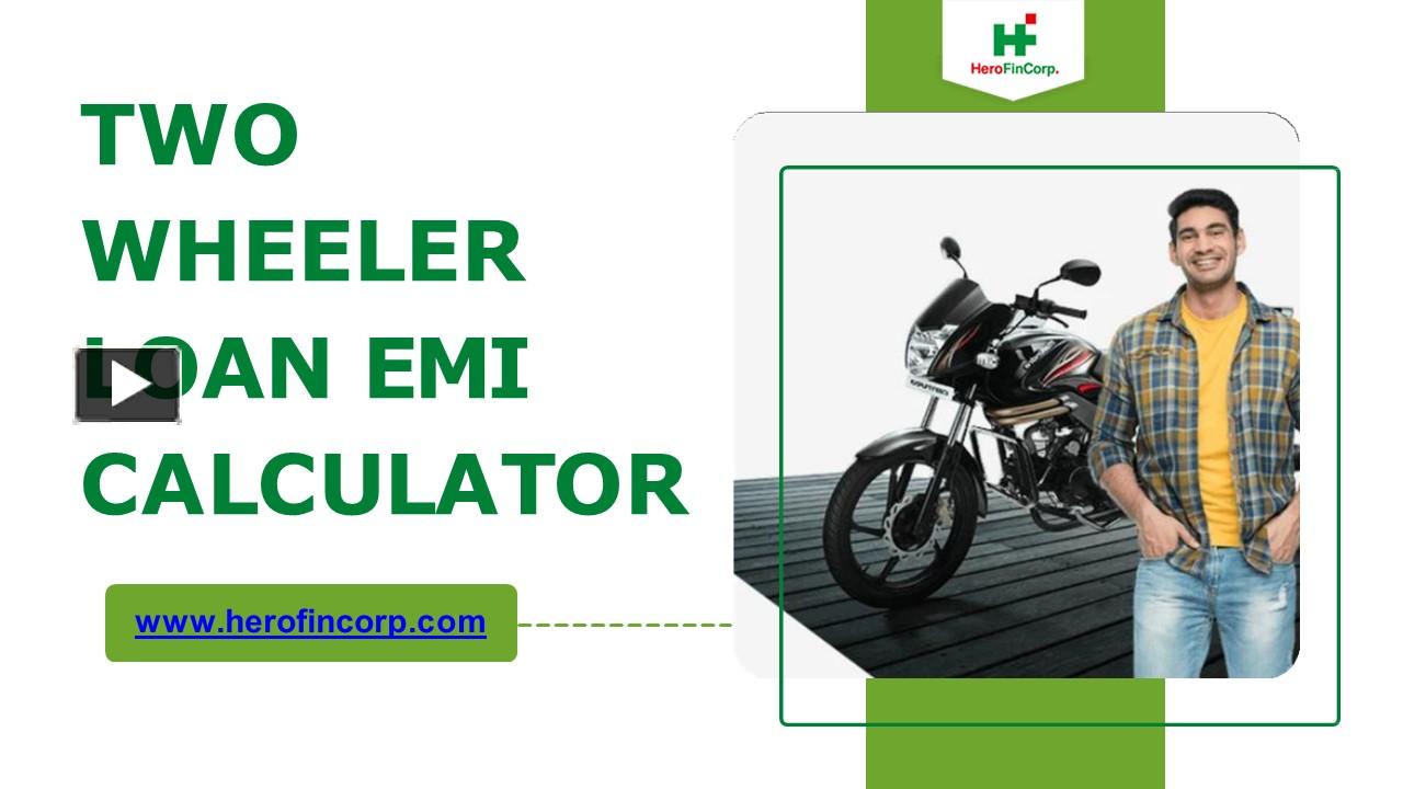 PPT – Fast Track to Two Wheeler Ownership: EMI Calculator PowerPoint ...