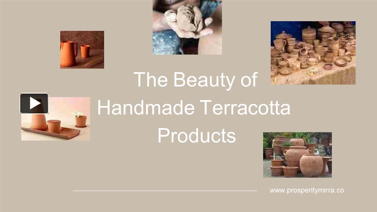 PPT – The Beauty of Handmade Terracotta Products (1) PowerPoint ...
