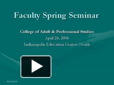 Faculty Spring Seminar presentation | free to view