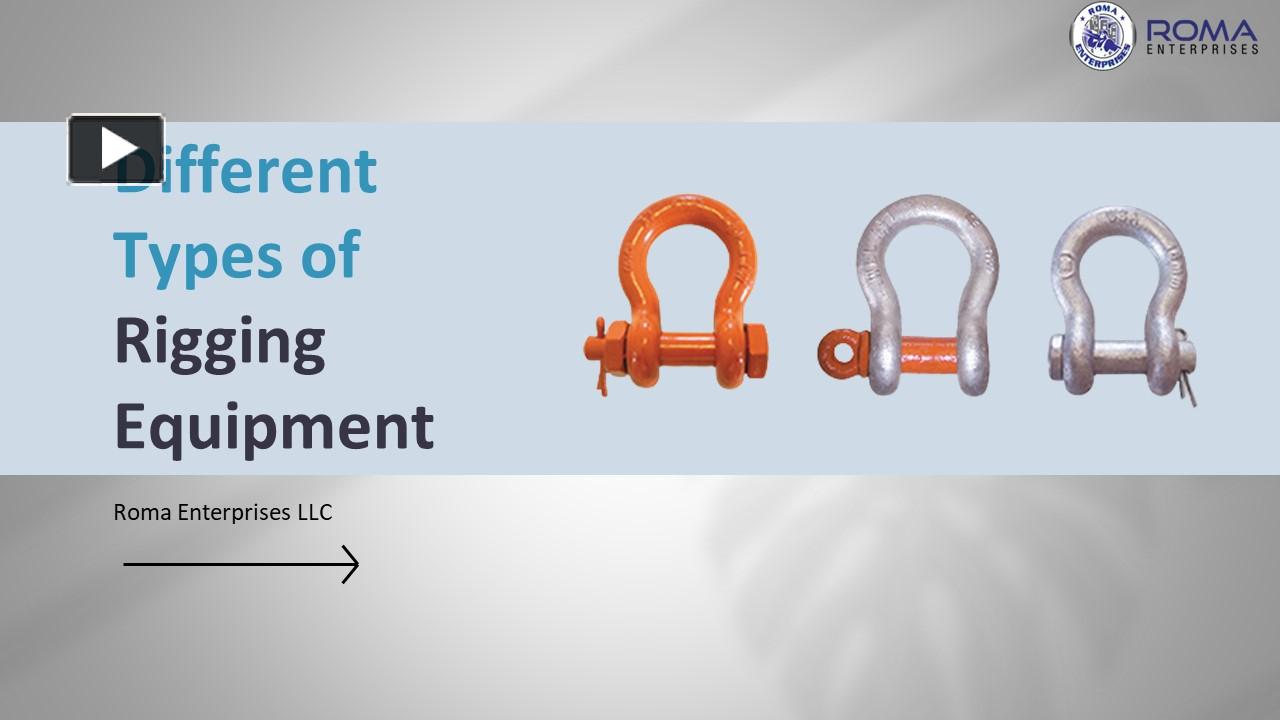 Different Types of Rigging Equipment presentation | free to download