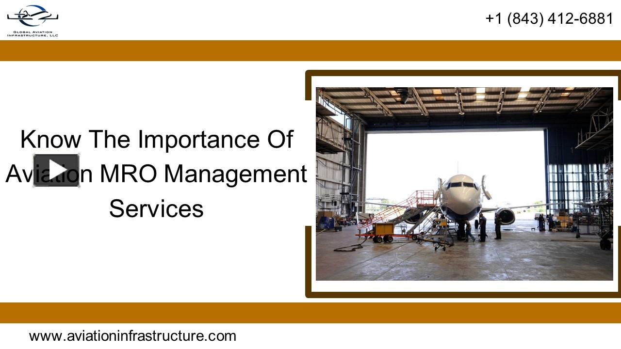 Know The Importance Of Aviation MRO Management Services presentation ...