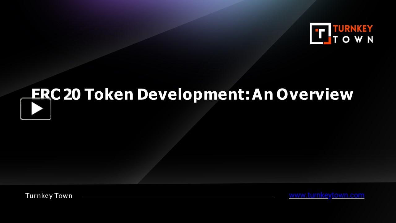 PPT – ERC20 Token Development: An Overview PowerPoint presentation ...