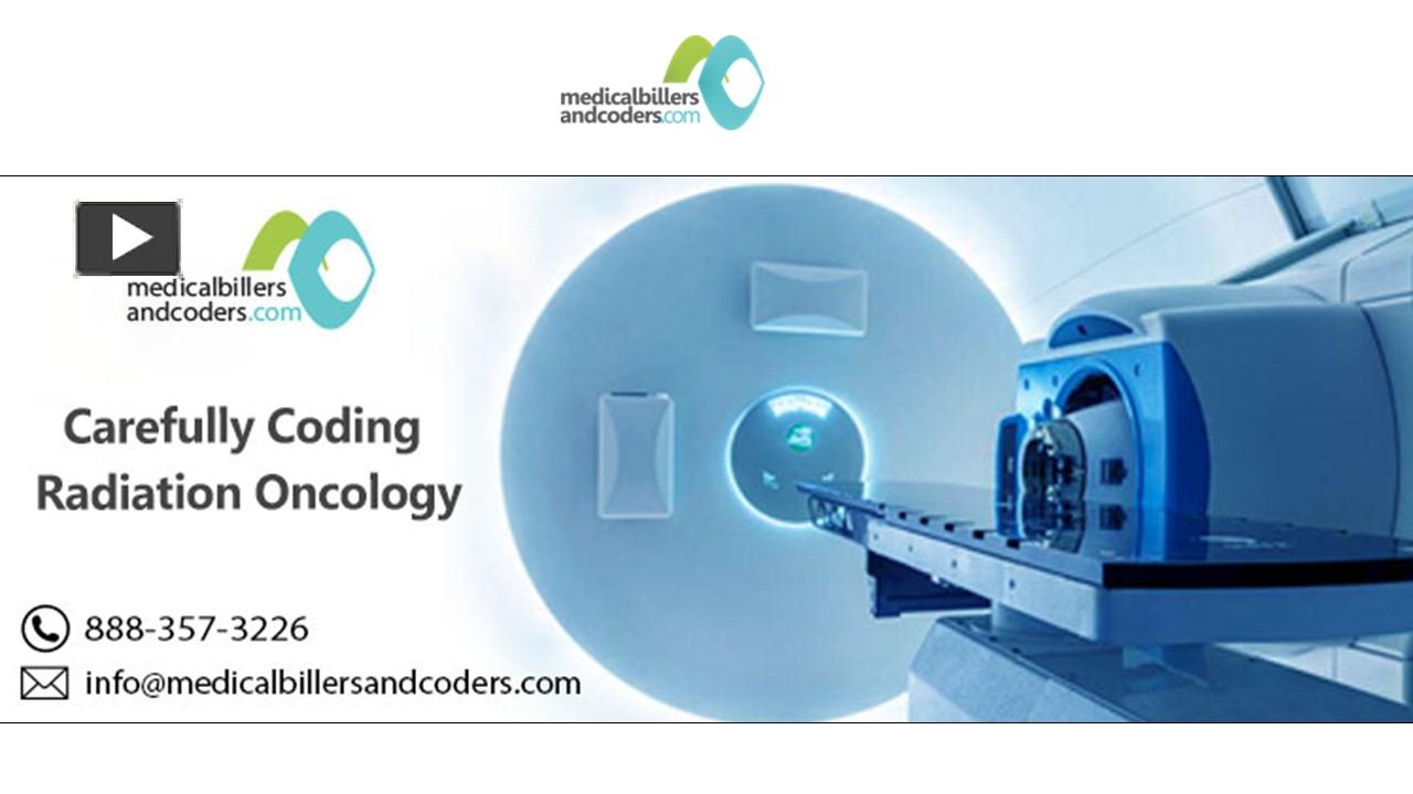 PPT – Carefully Coding Radiation Oncology PowerPoint presentation ...