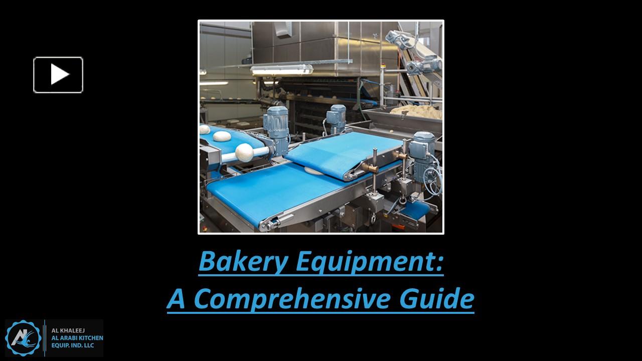PPT – Bakery Equipment: A Comprehensive Guide PowerPoint presentation ...