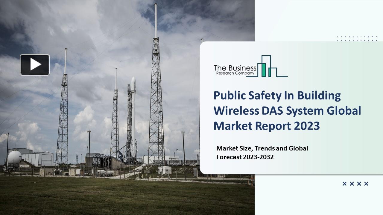 Public Safety In Building Wireless DAS System Market 2023-2032: Outlook ...