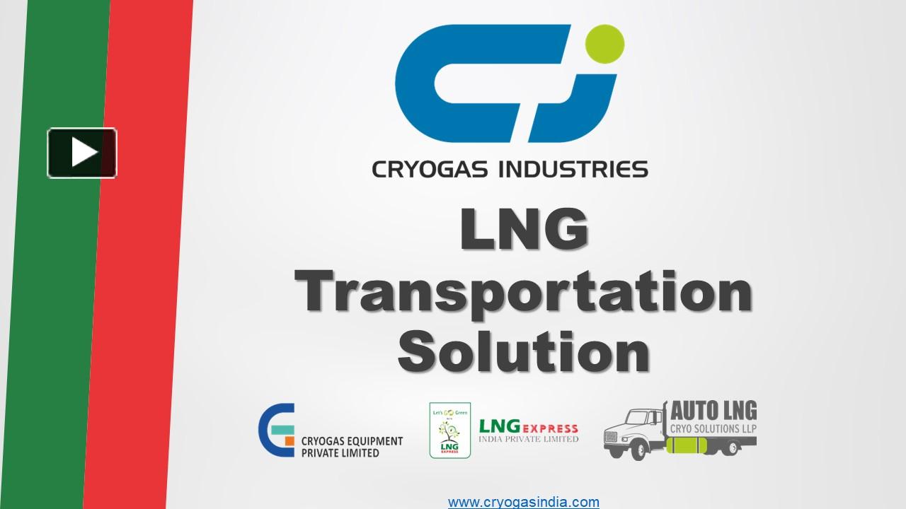 PPT – LNG-Transportation-Solution-LNG-Mother-Station-LNG Tanker-Auto ...
