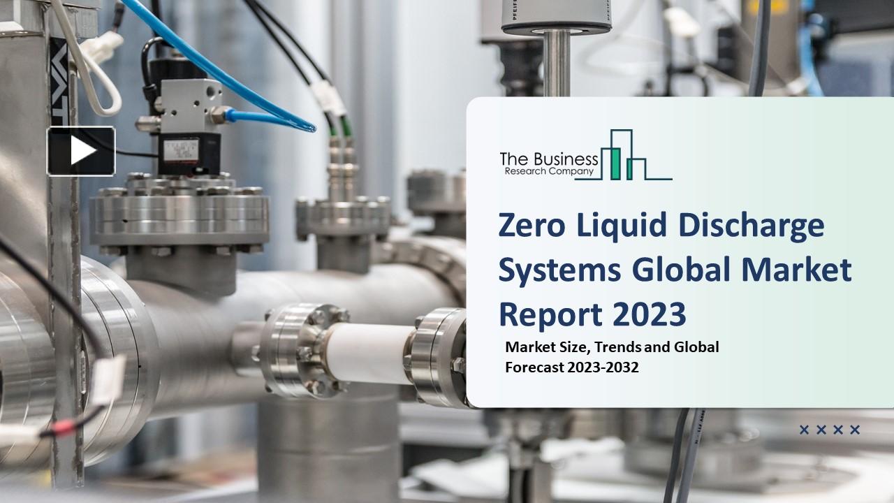 PPT – Zero Liquid Discharge Systems Market Industry Outlook ...