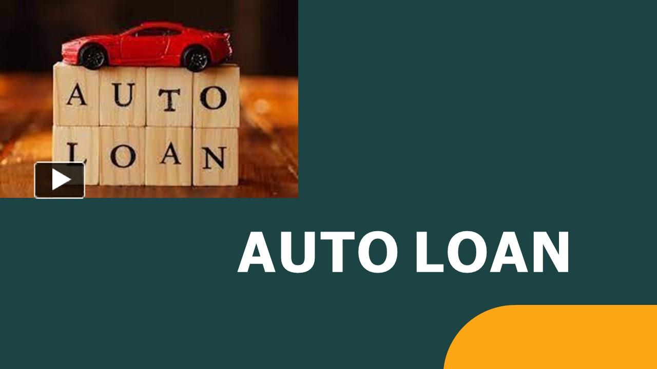 What is an Auto Loan? (1) presentation | free to download