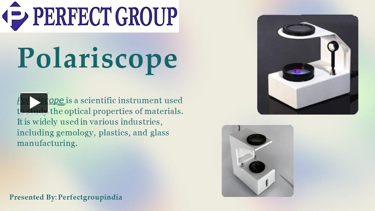PPT – Polariscope | Perfectgroupindia (1) PowerPoint presentation ...