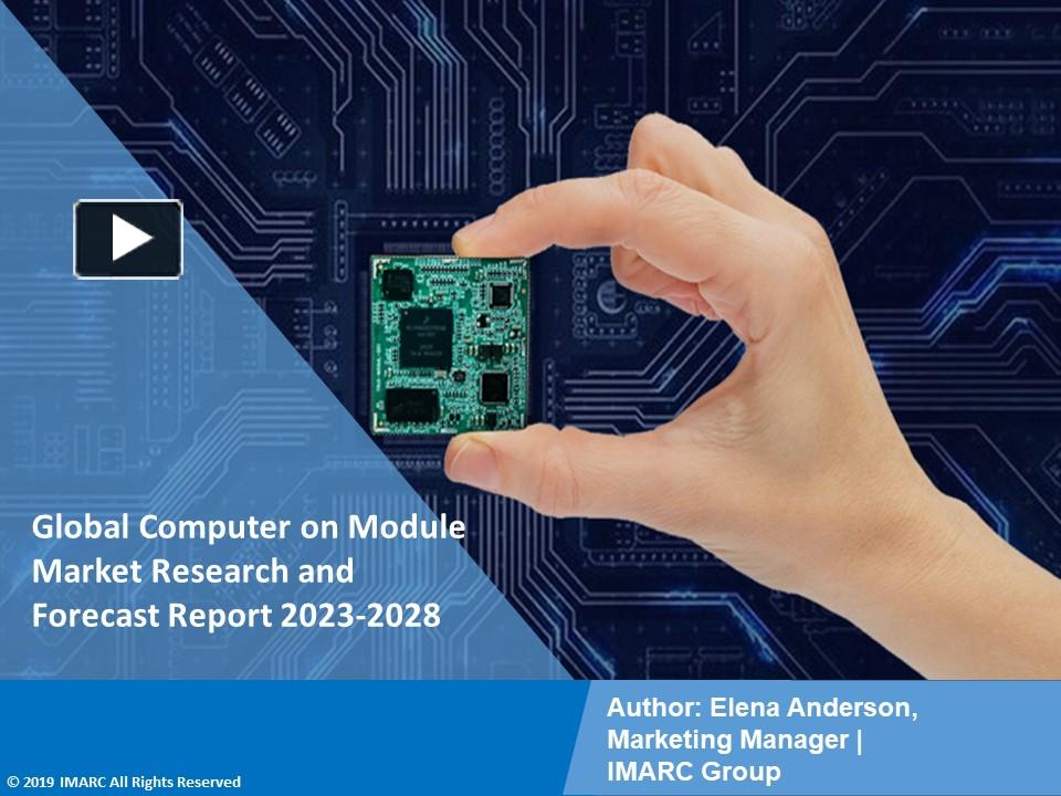 PPT – Computer on Module Market PPT (2023-2028): Global Trends, Scope ...