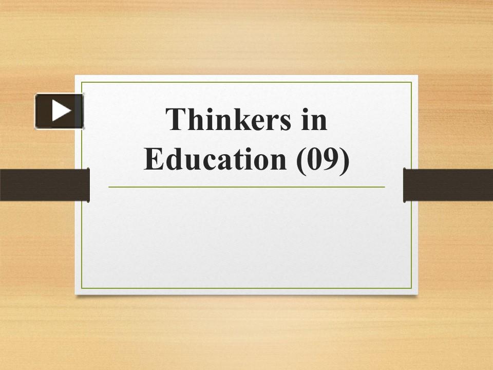 Thinkers in Education presentation | free to download