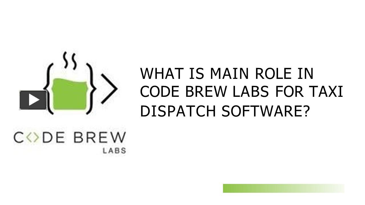 What Is Main Role In Code Brew Labs For Taxi Dispatch Software ...