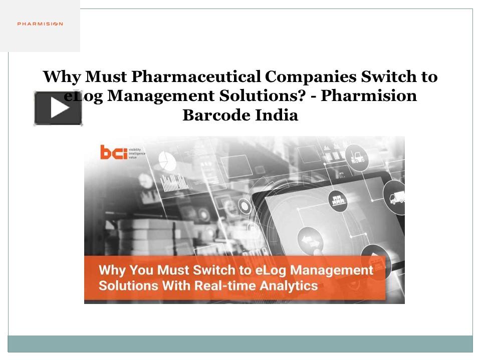 ELog Software - Pharmision Barcode India presentation | free to download