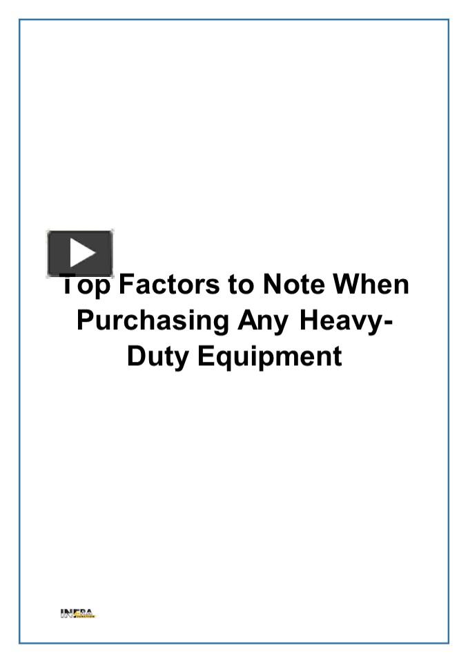 PPT – Top Factors to Note When Purchasing Any Heavy-Duty Equipment ...