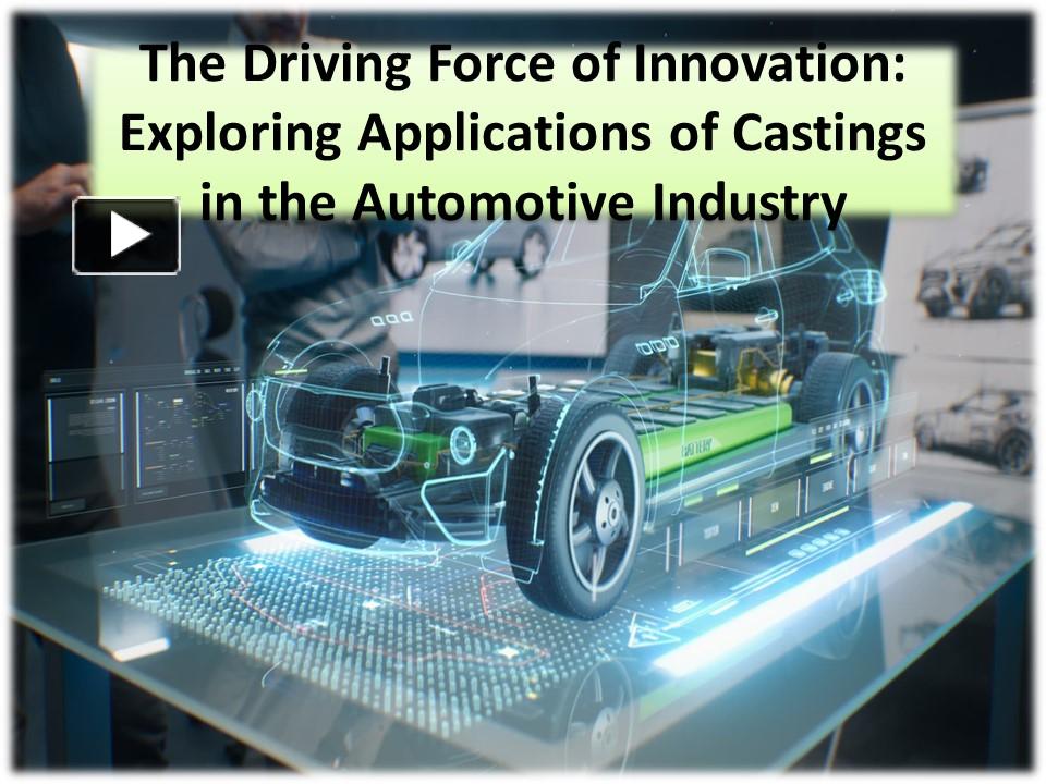 Advantages Reach with castings for the automobile industry presentation ...