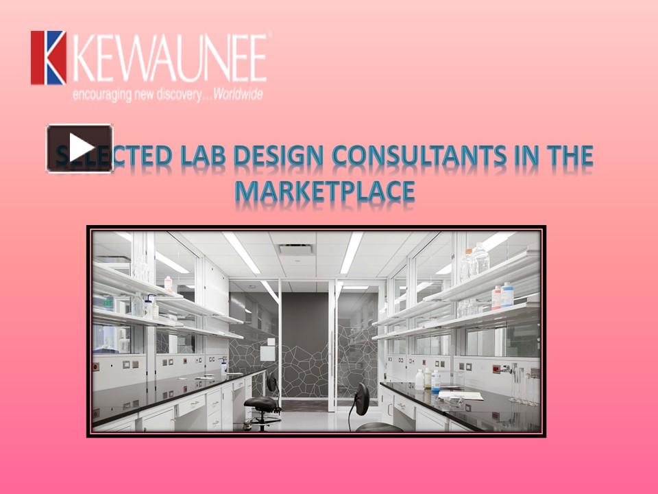 PPT – Selected Lab Design Consultants in the Marketplace PowerPoint ...