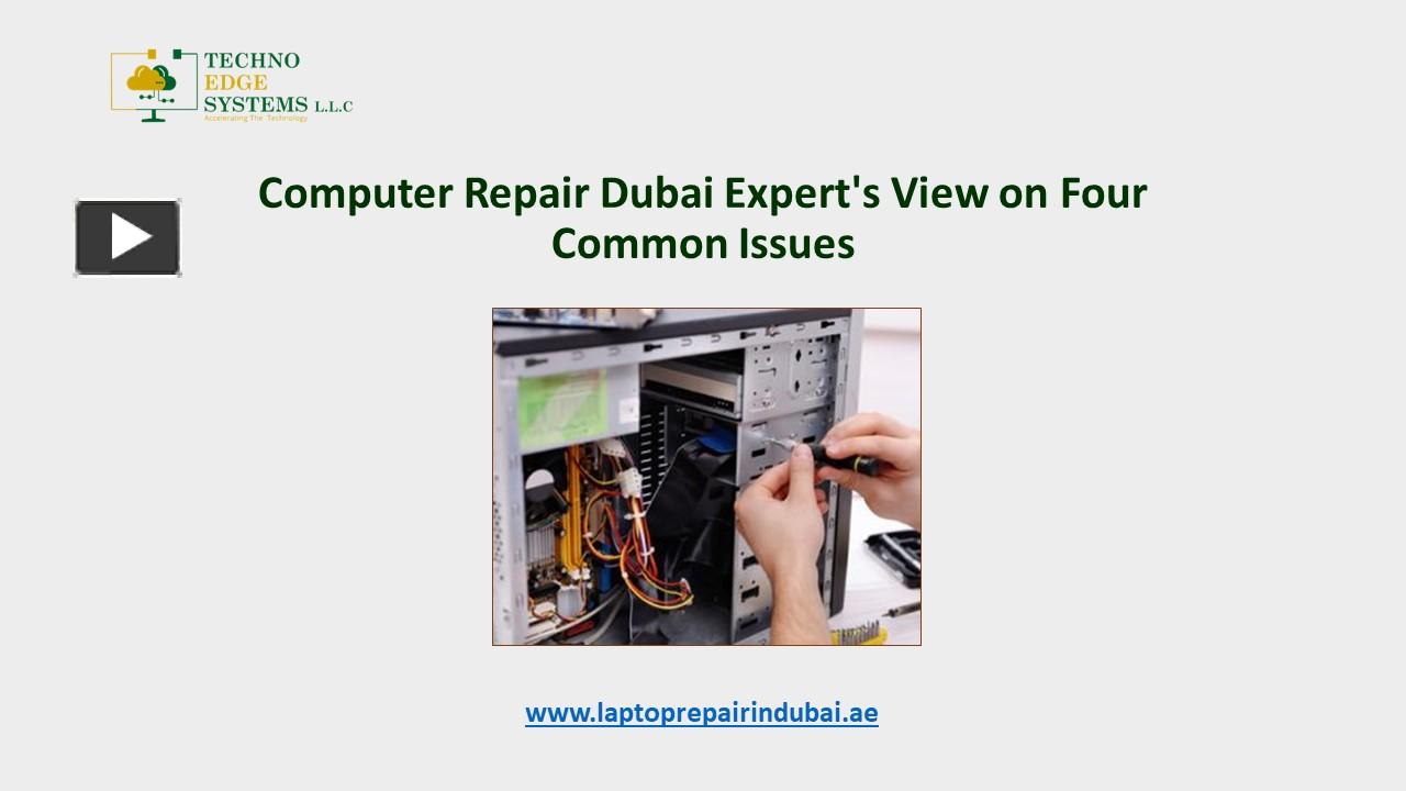 PPT – Computer Repair Dubai Expert's View on Four Common Issues ...