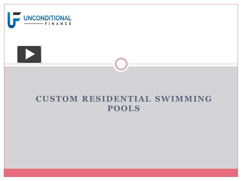 PPT – Custom Residential Swimming Pools PowerPoint presentation | free ...