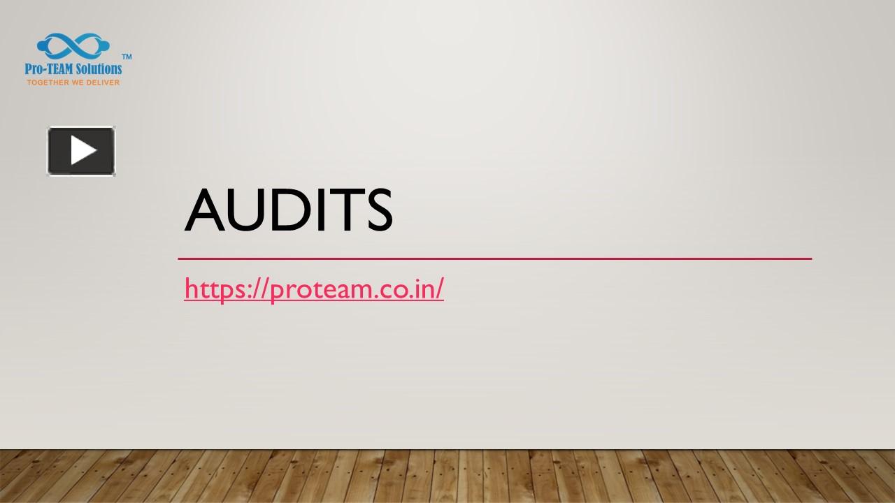 PPT – Audits PowerPoint presentation | free to download - id: 96bc96-ZDJmY