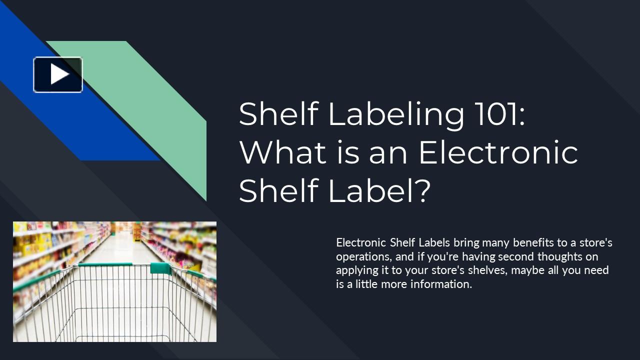 PPT – Shelf Labeling 101: What is an Electronic Shelf Label? PowerPoint ...