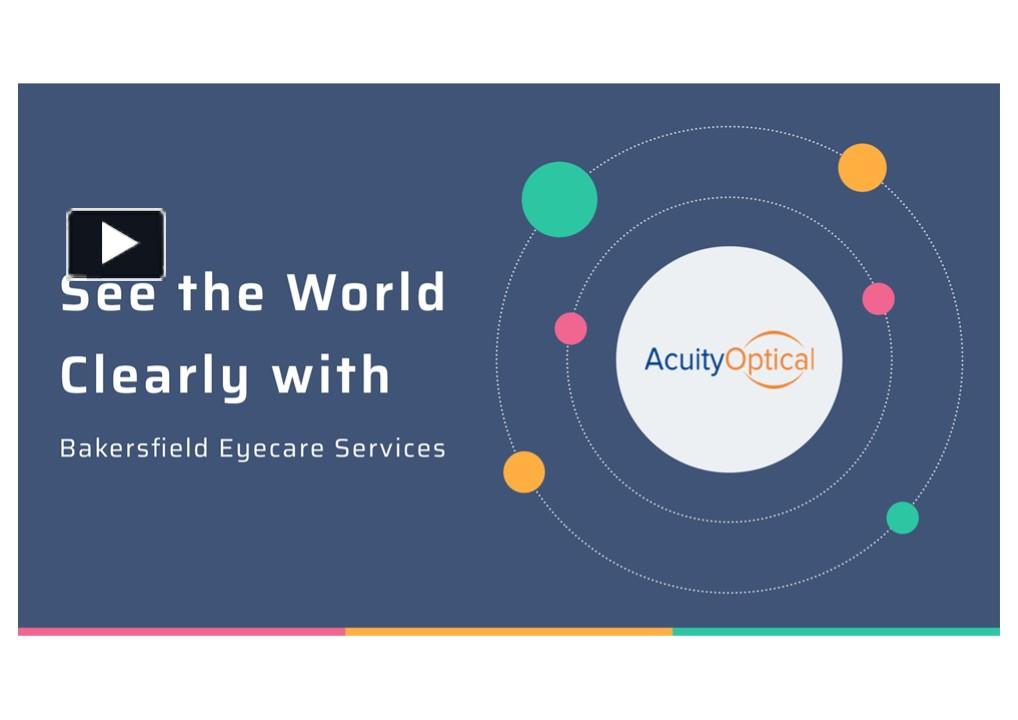 PPT – See the World Clearly with Bakersfield Eyecare Services ...