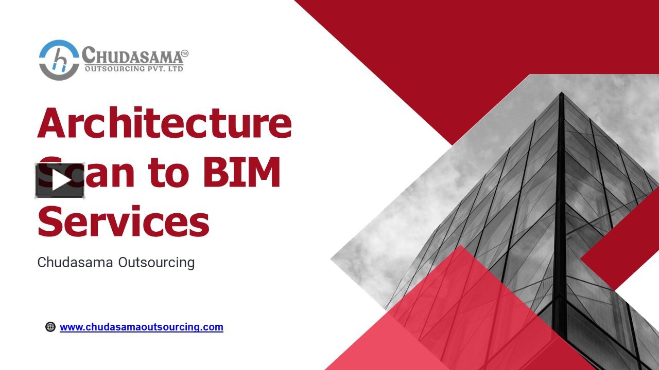 Architecture Scan to BIM Modeling Services - Chudasama Outsourcing ...