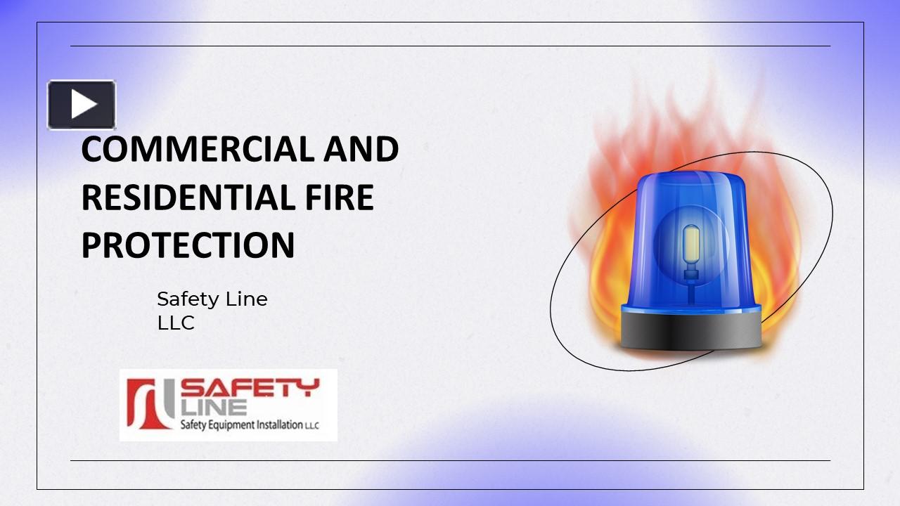 Commercial And Residential Fire Protection presentation | free to view