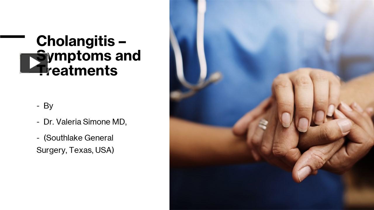 Cholangitis – Symptoms and Treatments presentation | free to download