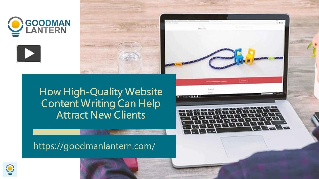 PPT – How Quality Website Content Writing Can Help Attract New Clients ...
