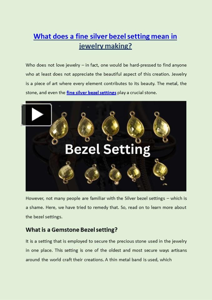 What Does A Fine Silver Bezel Setting Mean In Jewelry Making ...