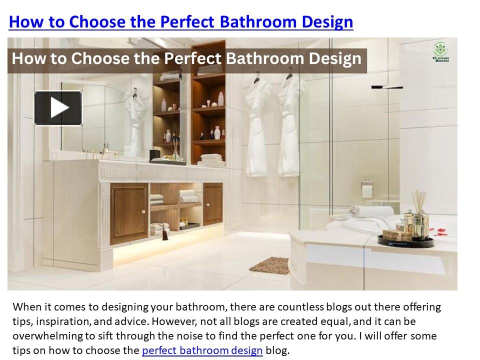How to Choose the Perfect Bathroom Design presentation | free to download