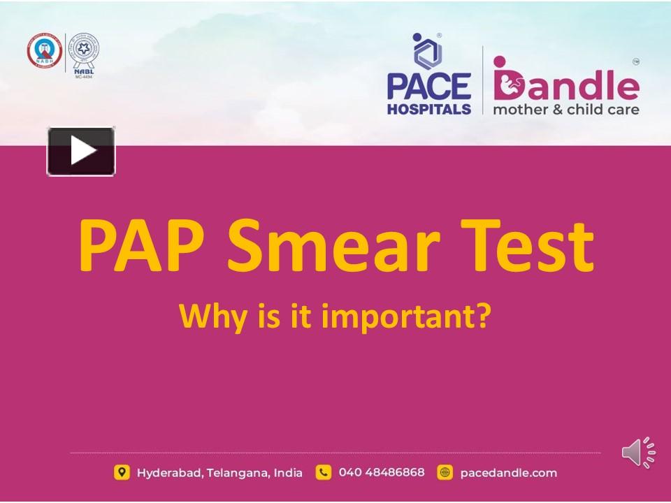 PAP Smear Test - Indications & Risk Population presentation | free to ...