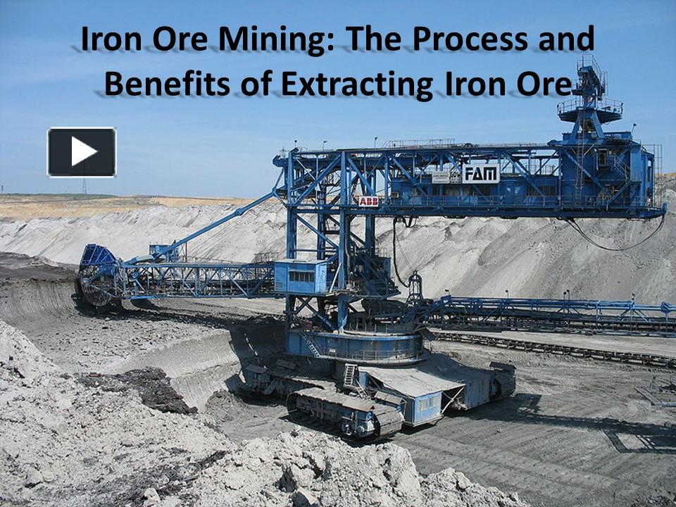 Facts advantages of extracting Iron Ore presentation | free to download