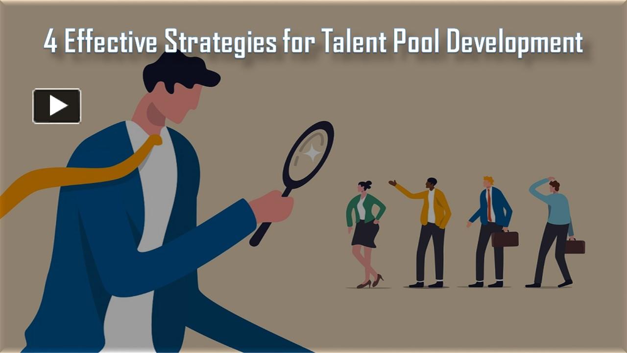 Effective Strategies for Talent Pool Development presentation | free to ...