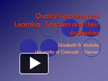 PPT – Quality Teaching and Learning: Teachers and their profession ...