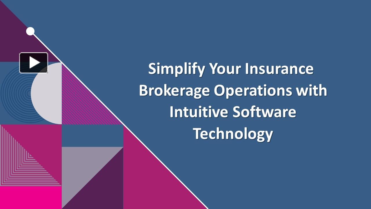 PPT – Simplify Your Insurance Brokerage Operations with Intuitive ...
