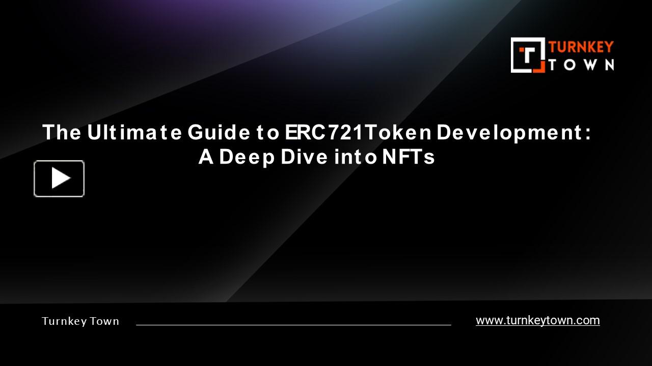 PPT – The Ultimate Guide to ERC721 Token Development A Deep Dive into ...