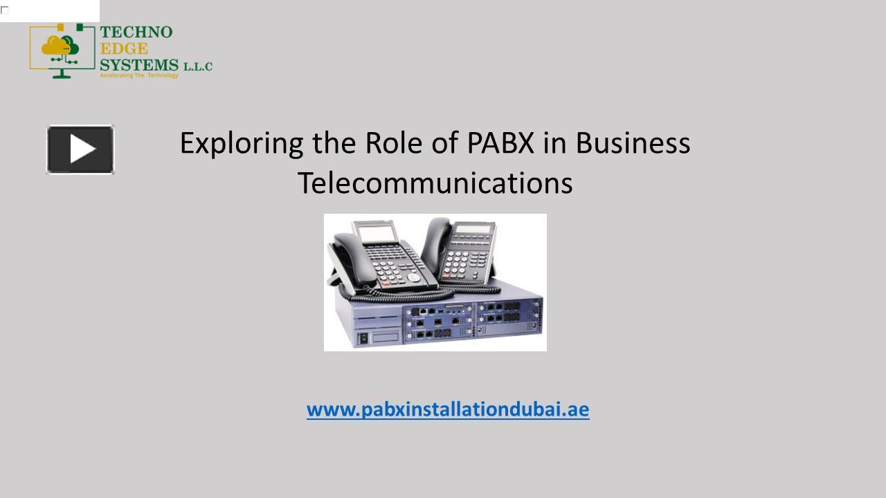 PPT – Exploring the Role of PABX in Business Telecommunications (1 ...