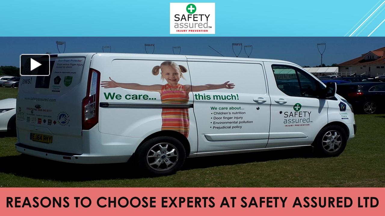 PPT – Reasons to Choose Experts at Safety Assured Ltd PowerPoint ...