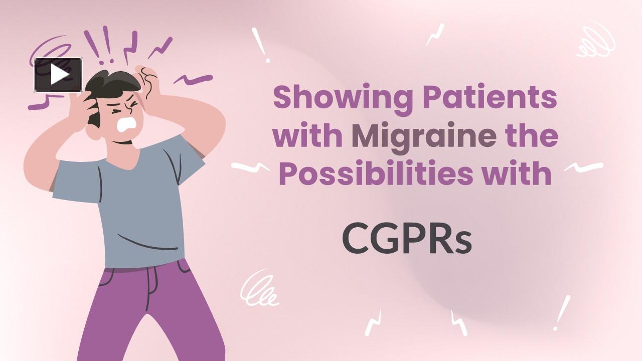 How CGPR Related to Migraine? presentation | free to download