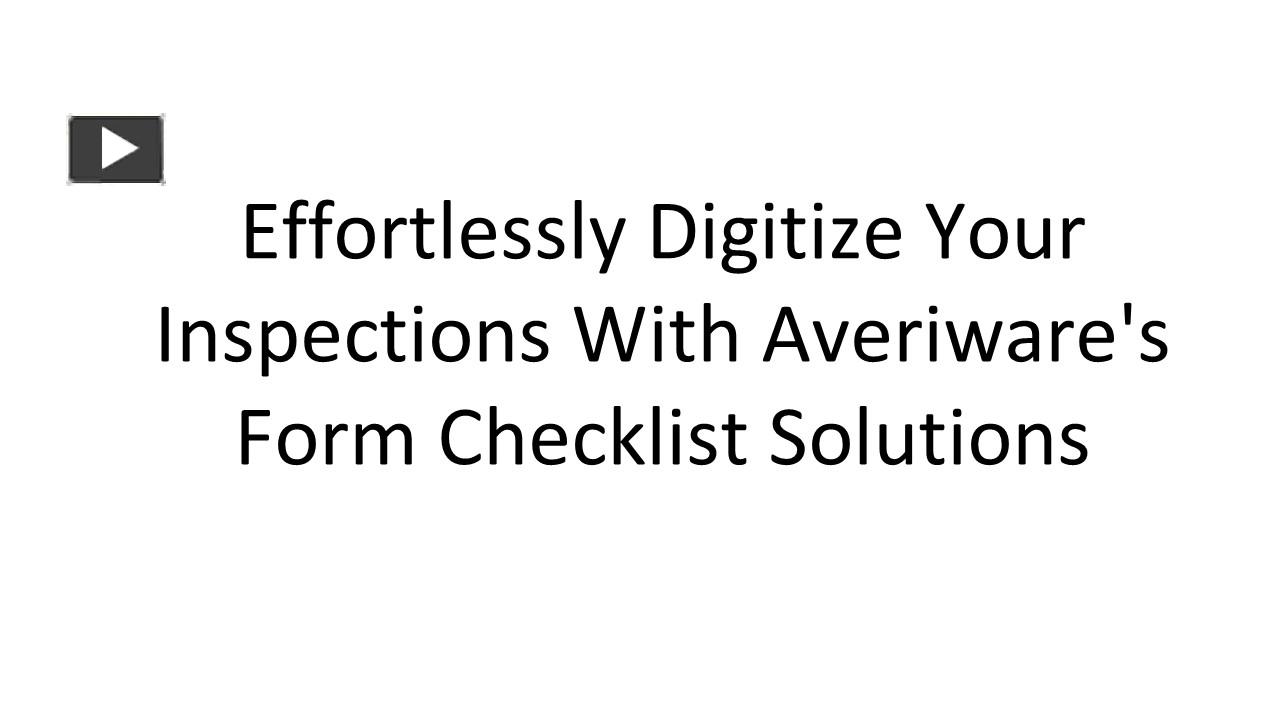 Effortlessly Digitize Your Inspections With Averiware's Form Checklist ...