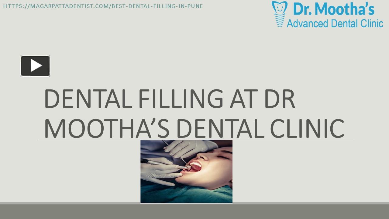 Dental Fillings in pune,magarpatta,hadapsar,viman nagar,kharadi,amanora ...
