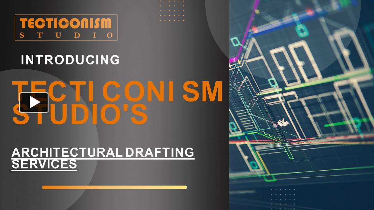 PPT – Architectural Drafting Services PowerPoint presentation | free to ...