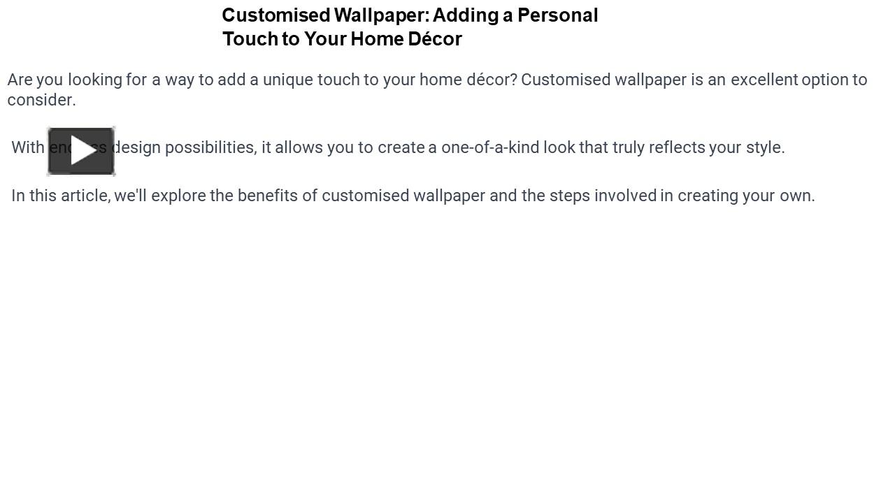 Customized Wallpaper: Adding a Personal Touch to Your Home Décor ...