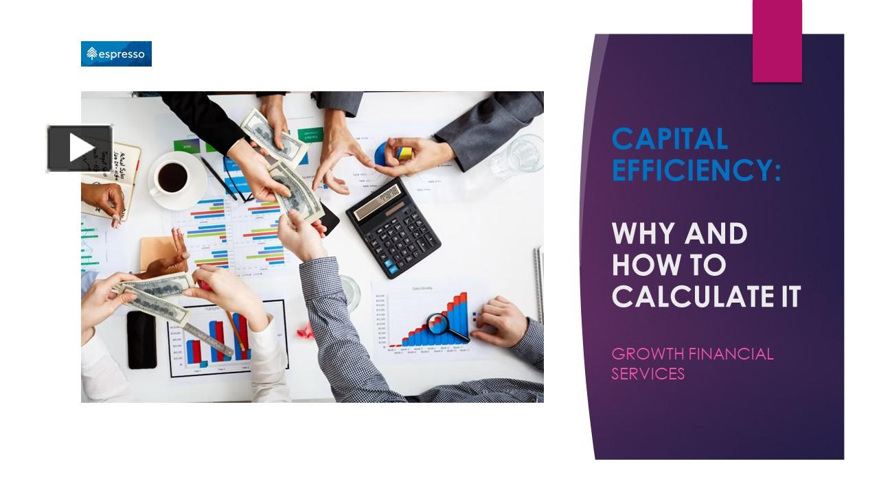 Capital Efficiency: Why and how to calculate it - Espresso Capital ...