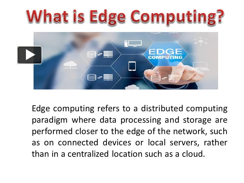 PPT – Ultimate Guide to Edge Computing!! PowerPoint presentation | free ...