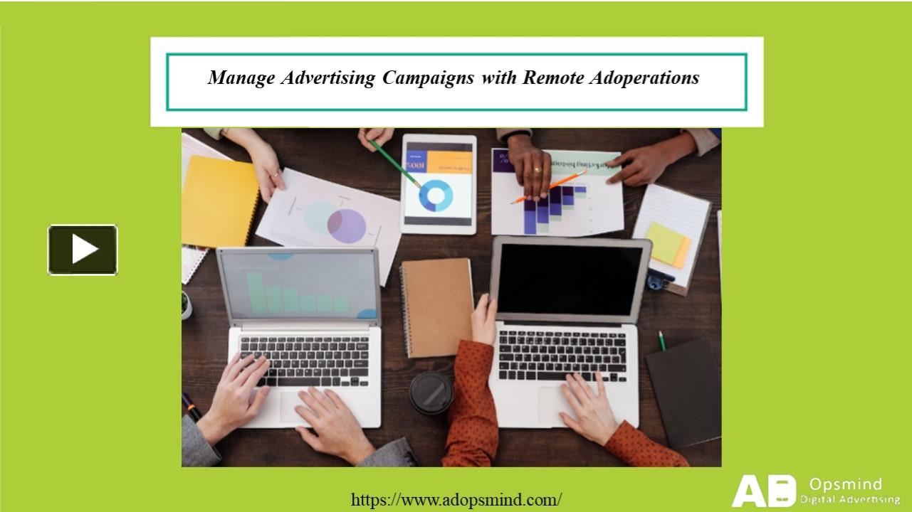 PPT – Manage Advertising Campaigns with Remote Adoperations PowerPoint ...