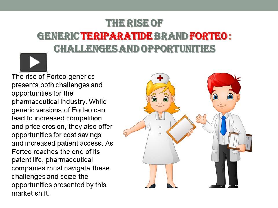 PPT – The Rise of Forteo Generics: Challenges and Opportunities ...