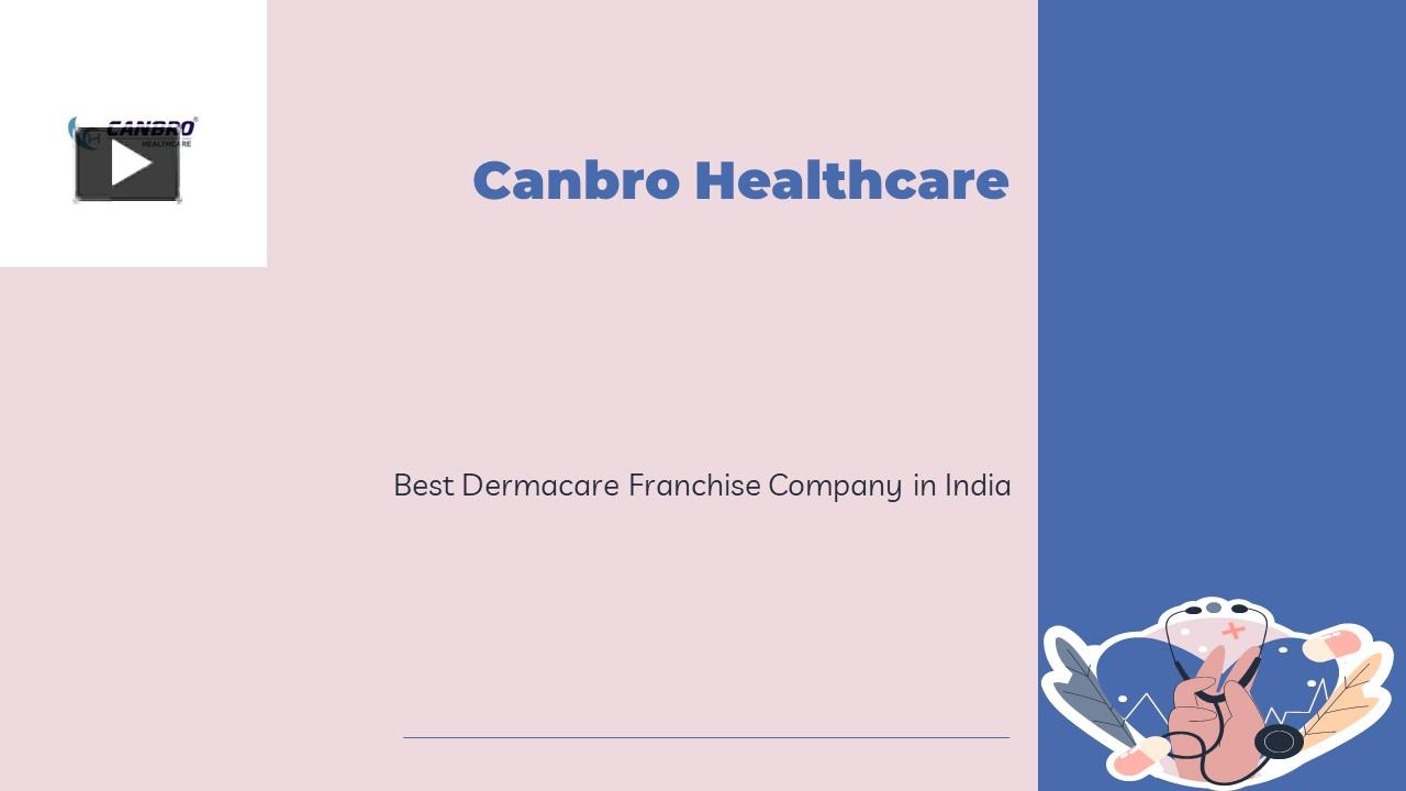 PPT – Canbro Healthcare Leading PCD Pharma Franchise in India ...