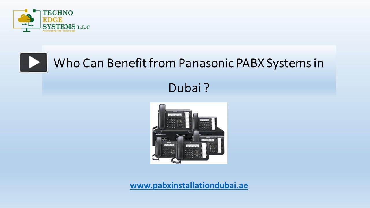PPT – Who Can Benefit from Panasonic PABX Systems in Dubai? PowerPoint ...